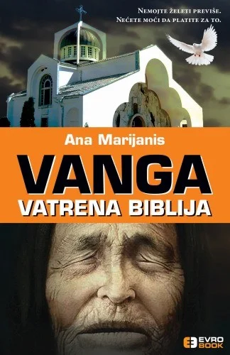 Vanga – Vatrena biblija