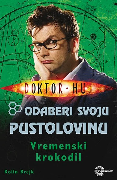 DOKTOR HU – ODABERI SVOJU PUSTOLOVINU: VREMENSKI KROKODIL