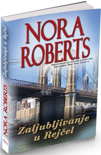 Zaljubljivanje u Rejčel Nora Roberts