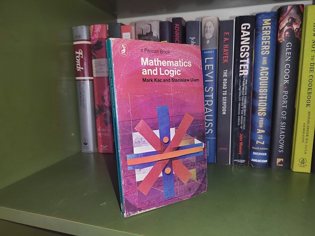 Mark Kac and Stanislaw Ulam Mathematics and logic