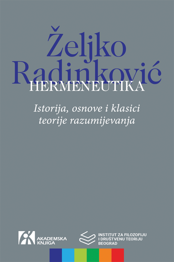 HERMENEUTIKA. Istorija, osnove i klasici teorije razumijevanja