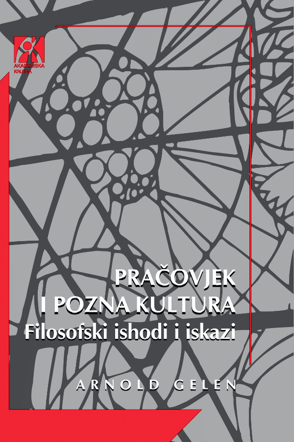 PRAČOVJEK I POZNA KULTURA. Filosofski ishodi i iskazi