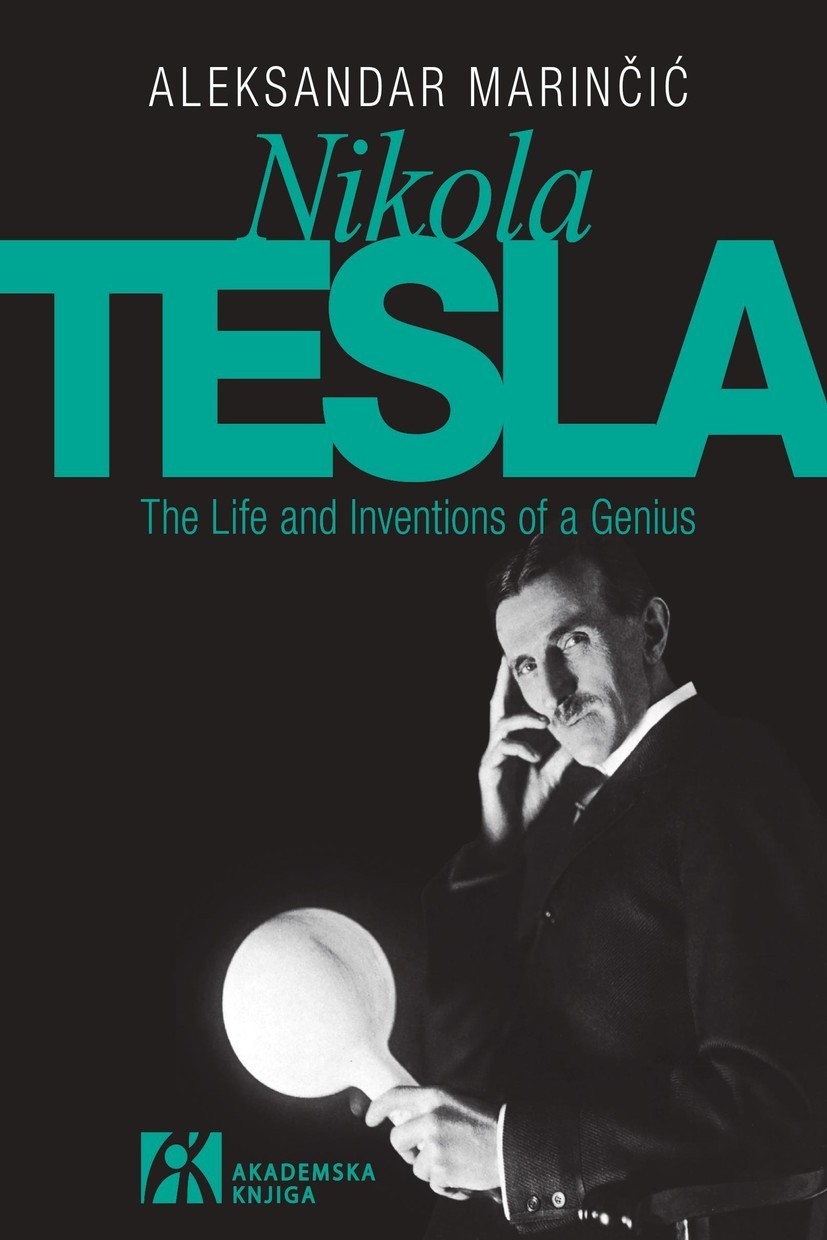 Nikola Tesla – The Life and Inventions of a Genius