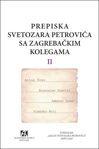 PREPISKA SVETOZARA PETROVIĆA SA ZAGREBAČKIM KOLEGAMA II