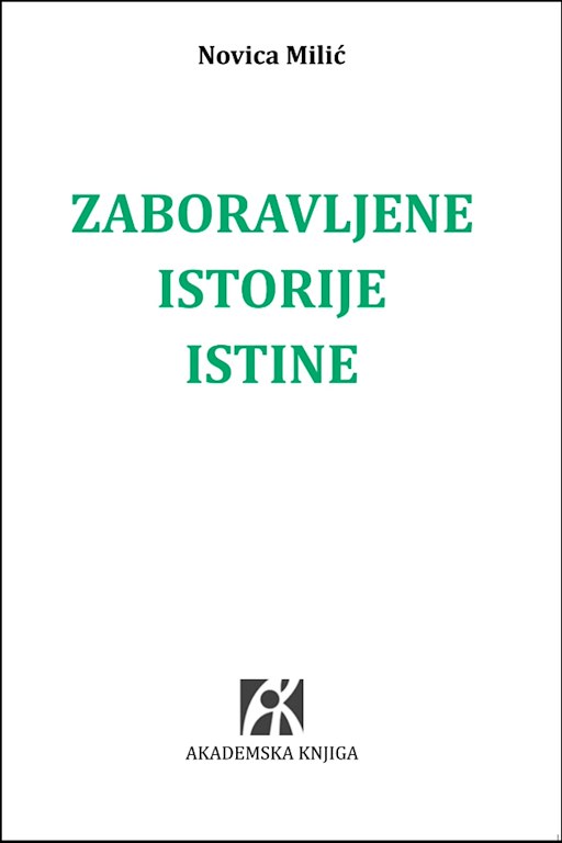 ZABORAVLJENE ISTORIJE ISTINE. Metod i metafizika