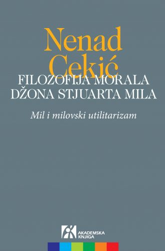 FILOZOFIJA MORALA DŽONA STJUARTA MILA