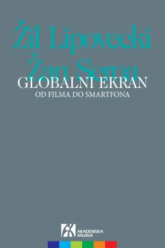 GLOBALNI EKRAN. Od filma do smartfona