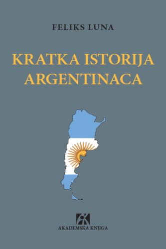 KRATKA ISTORIJA ARGENTINACA