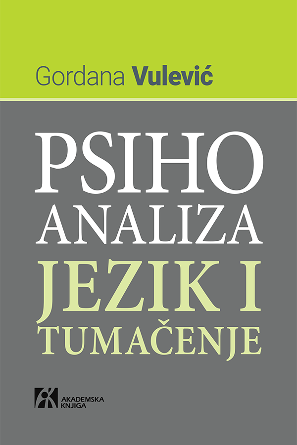 PSIHOANALIZA JEZIK I TUMAČENJE