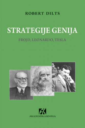 STRATEGIJE GENIJA. FROJD, LEONARDO, TESLA