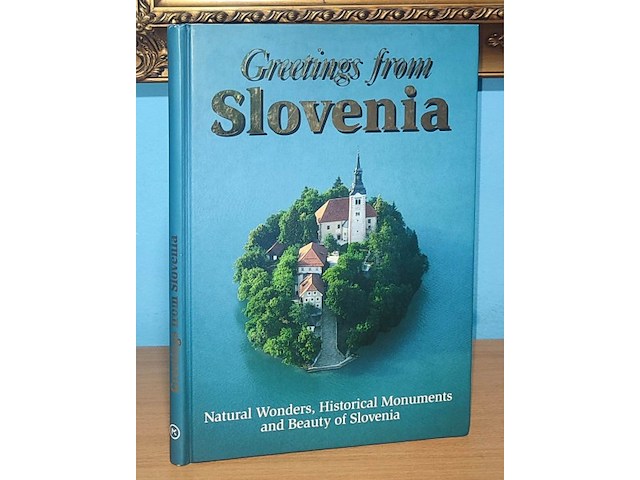 Greetings from Slovenia Monografija na engleskom jeziku