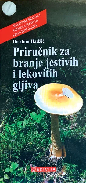 Priručnik za branje jestivih i lekovitih gljiva