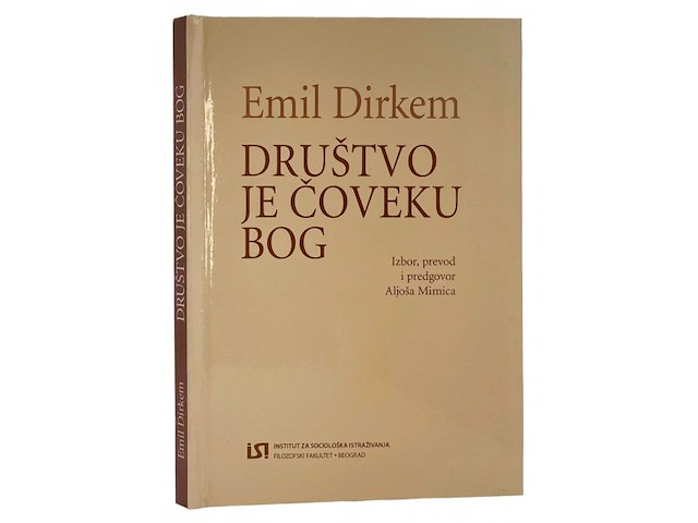 Društvo je čoveku bog - Emil Dirkem