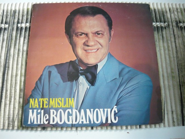 Miodrag Mile Bogdanović - Na te mislim