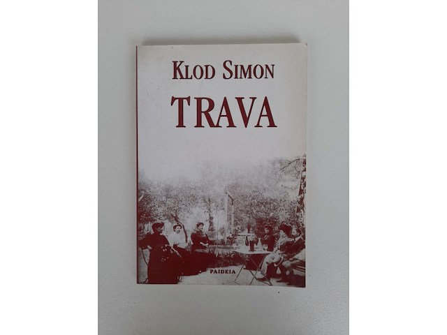 Klod Simon - Trava
