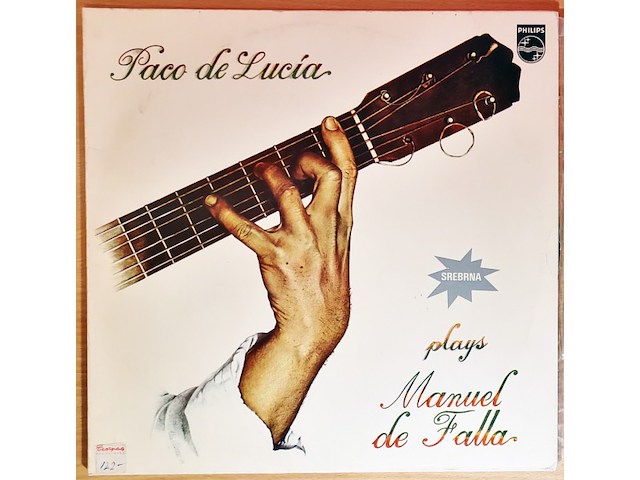 LP PACO DE LUCIA - Plays Manuel de Falla (1979) ODLIČNA