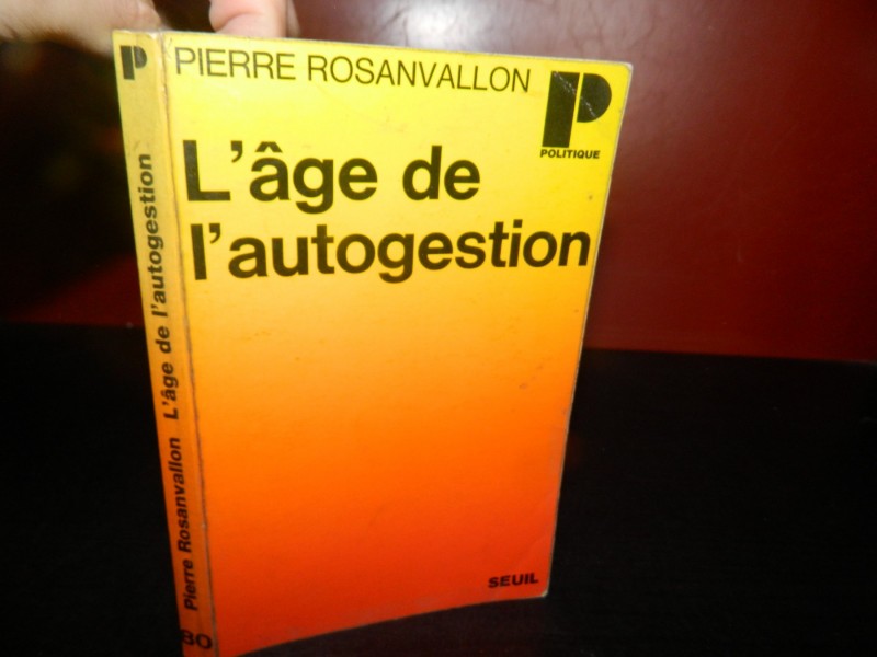 Doba samoupravljanja, Pierre Rosanvallon