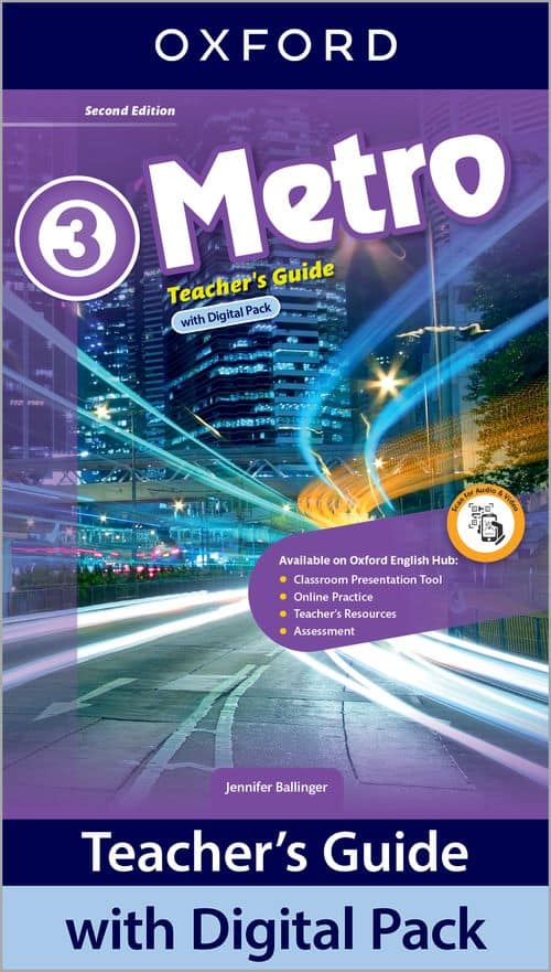 Metro Level 3 – Teacher’s Guide with Digital Pack