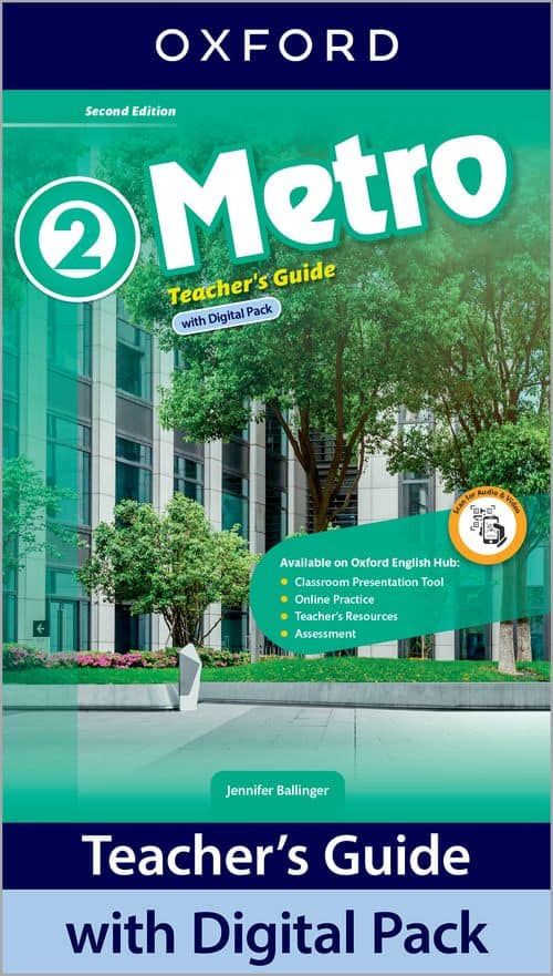 Metro Level 2 – Teacher’s Guide with Digital Pack