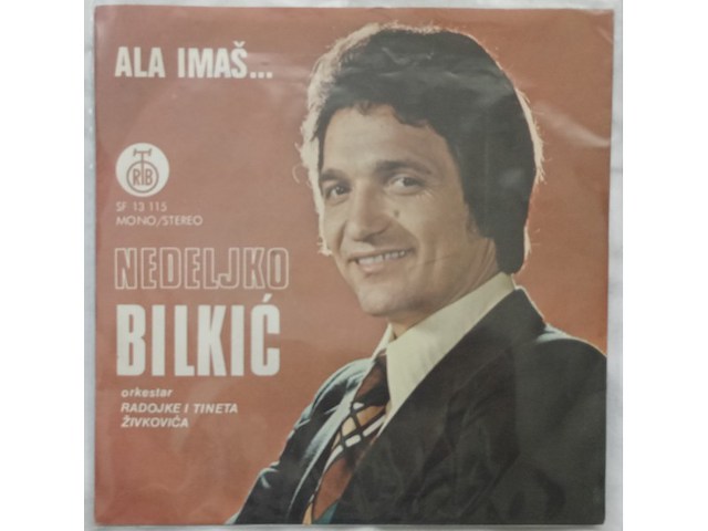 NEDELJKO  BILKIC  -  ALA  IMAS ....