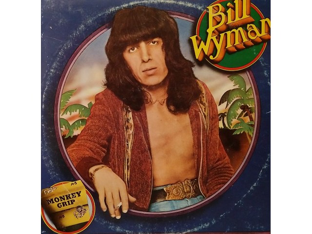 Bill Wyman – Monkey Grip