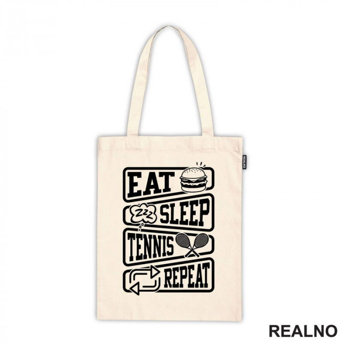 EAT, SLEEP, TENNIS, REPEAT - SYMBOLS - SPORT - CEGER