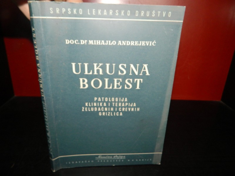 Ulkusna bolest, Mihajlo Andrejević