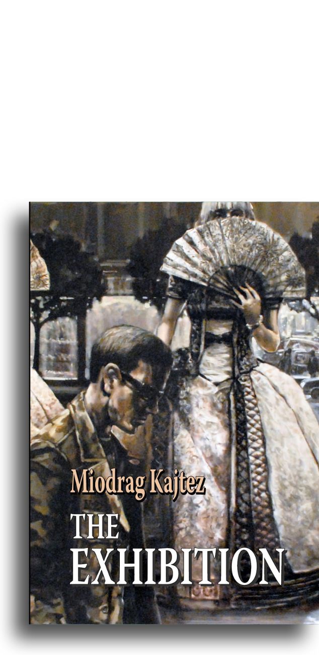 Miodrag Kajtez: THE EXHIBITION