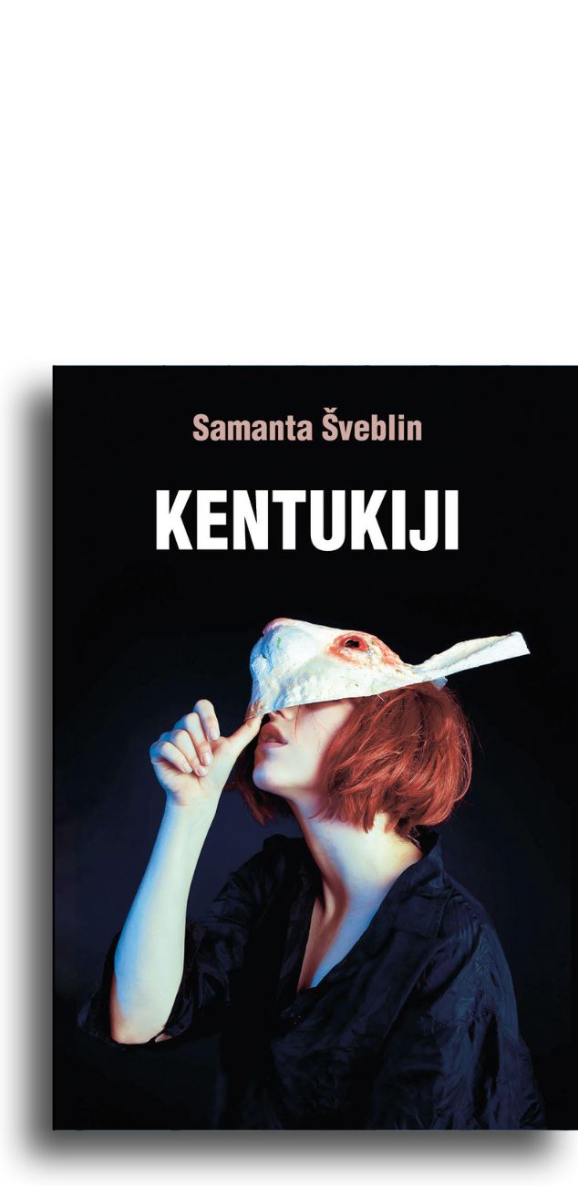 Samanta Šveblin: KENTUKIJI