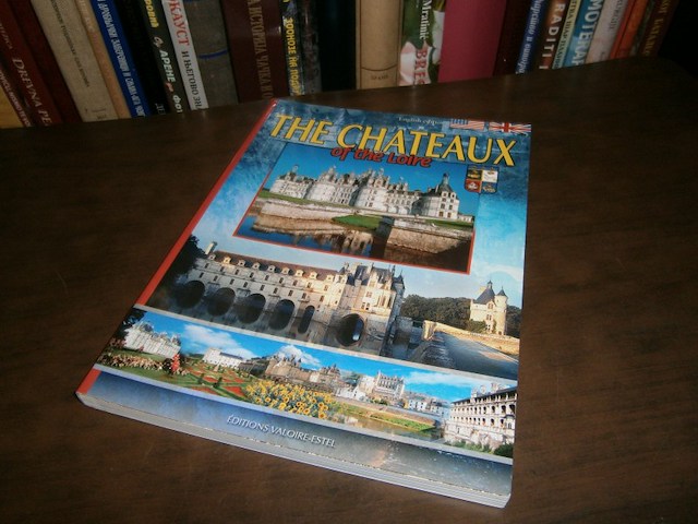 The Chateaux of the Loire