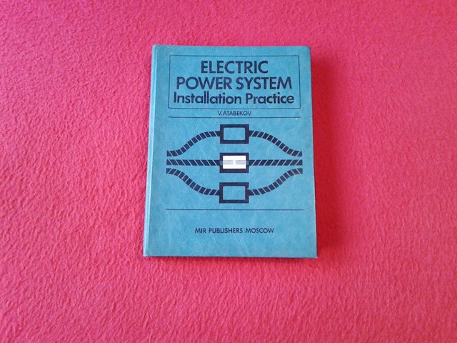 Electric Power System Installation Practice