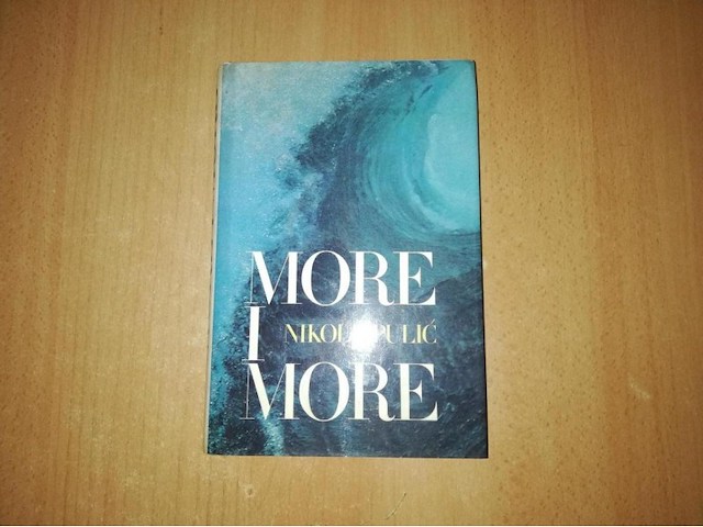 Nikola Pulić - More i more