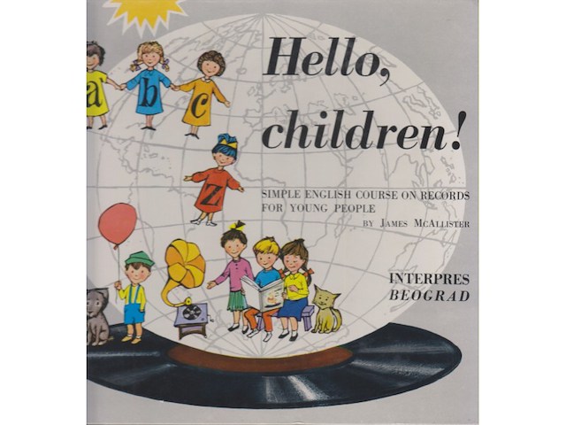 HELLO CHILDREN! ! / kolekcionarski, `74 - perfekttttttT