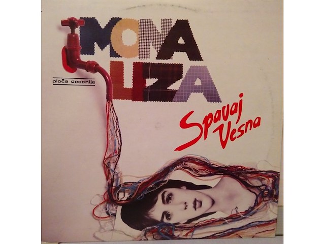 Mona Liza – Spavaj Vesna