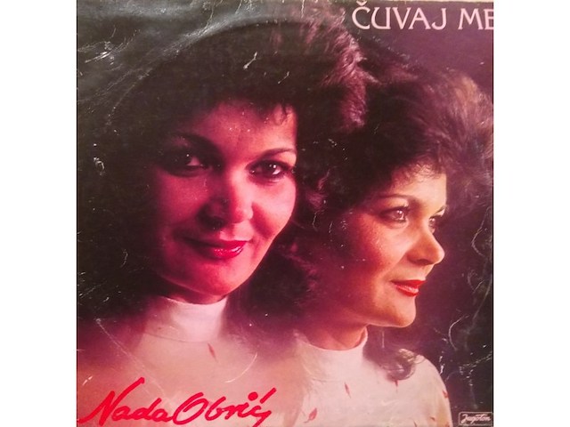 Nada Obrić – Čuvaj Me