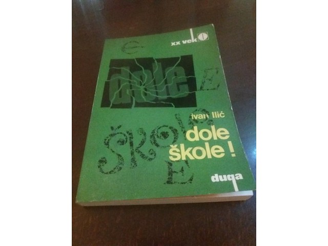 Ivan Ilic  DOLE SKOLE