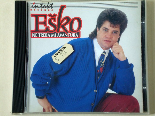 Eško - Ne Treba Mi Avantura