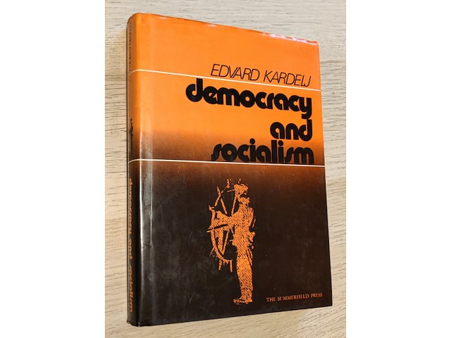 DEMOCRACY AND SOCIALISM- Edvard Kardelj