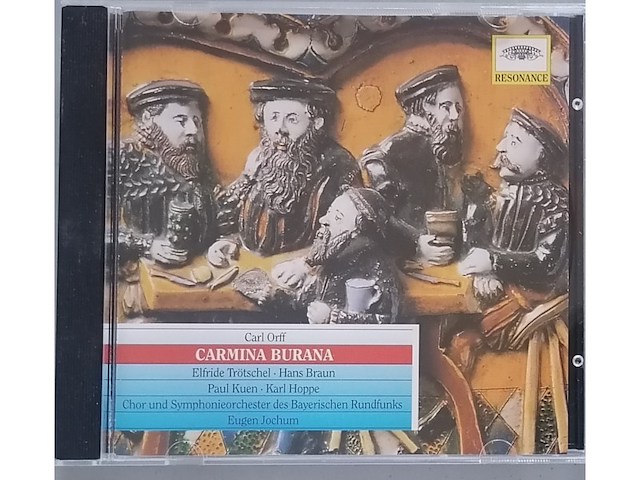 Carl Orff, Elfride Trötschel, Hans Braun – Carmina Bur