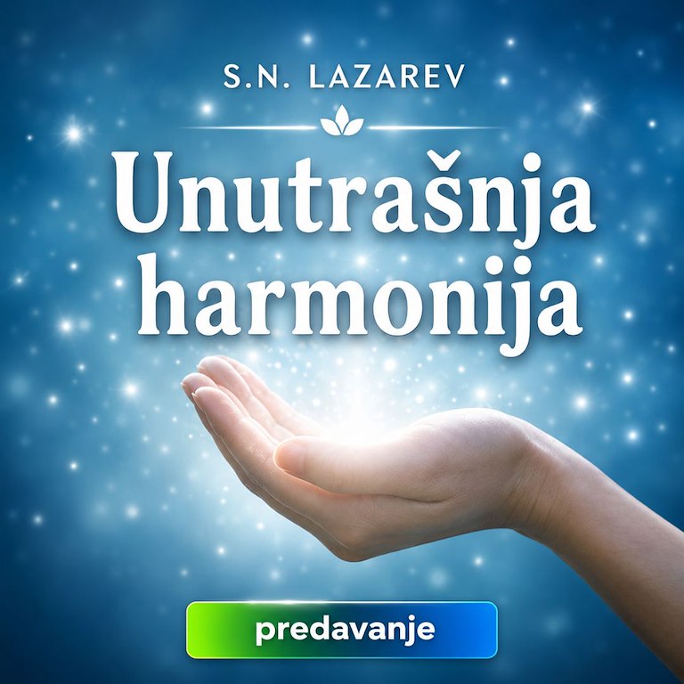 S.N. Lazarev: Unutrašnja harmonija (predavanje mp4)