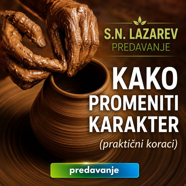 S.N. Lazarev: Kako promeniti karakter (predavanje mp4)