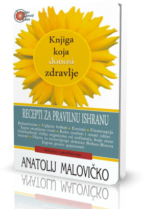 Knjiga koja donosi zdravlje - Anatolij Malovičko