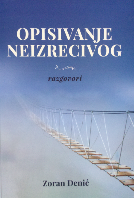 Opisivanje neizrecivog - Zoran Denić