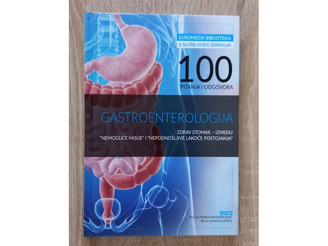 Gastroenterologija 100 pitanja i odgovora