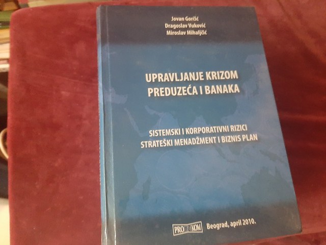 99 UPRAVLJANJE KRIZOM PREDUZEĆA I BANAKA