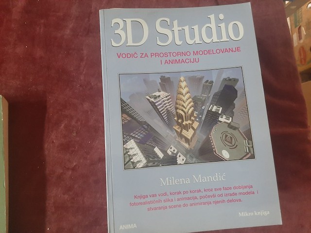 99 3d studio Vodič za prostorno modelovanje Milena Mand