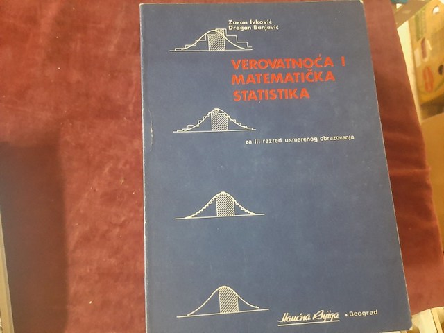 619 VEROVATNOĆA I MATEMATIČKA STATISTIKA