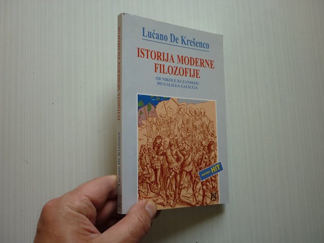 Lućano De Krešenco ISTORIJA MODERNE FILOZOFIJE