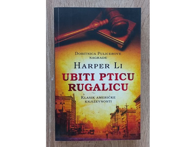 Ubiti pticu rugalicu - Harper Li