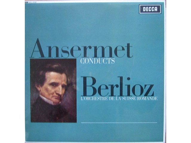 Ansermet - Conducts Berlioz